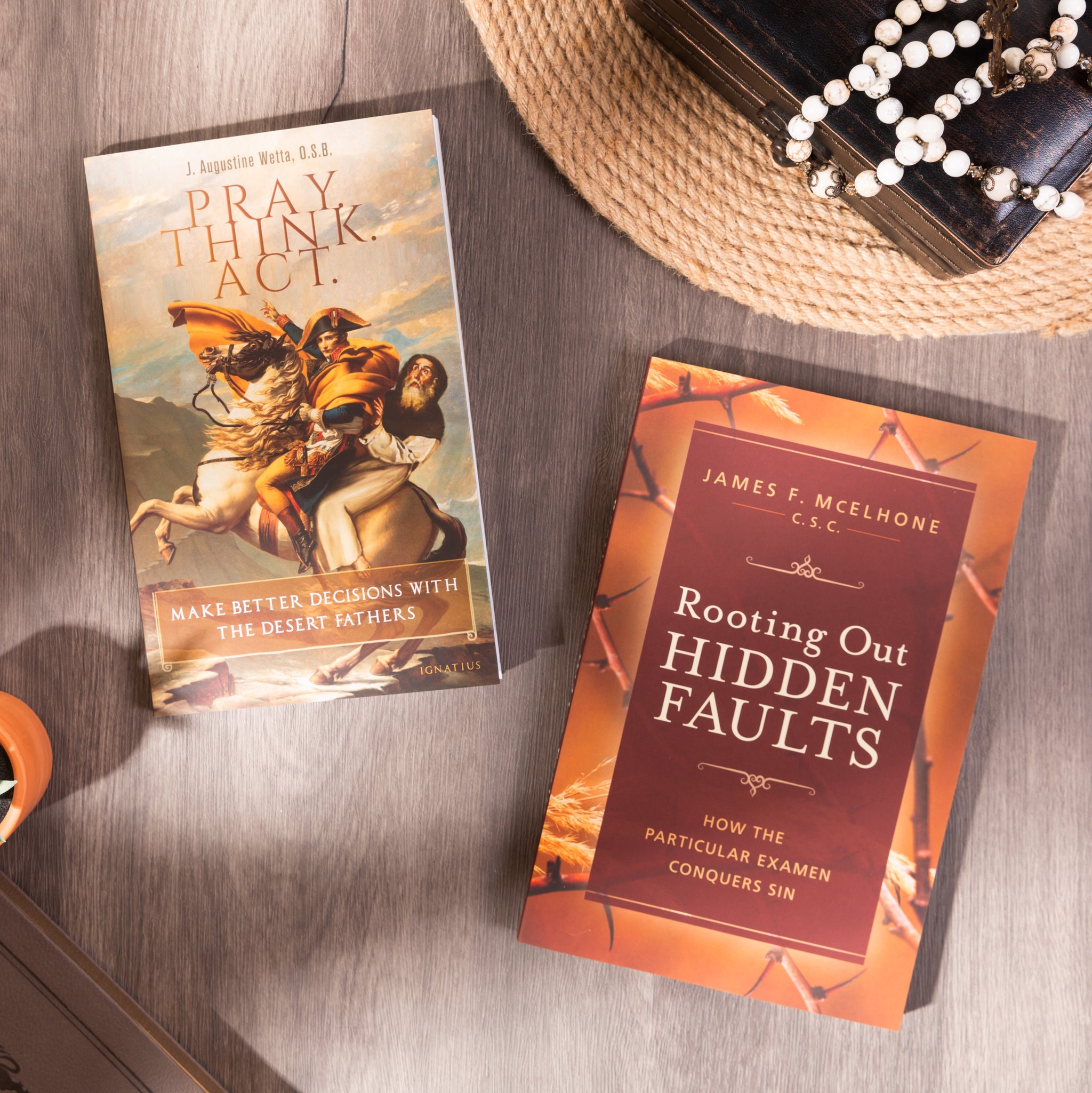 Pray Think Act: Make Better Decisions with the Desert Fathers & Rootin