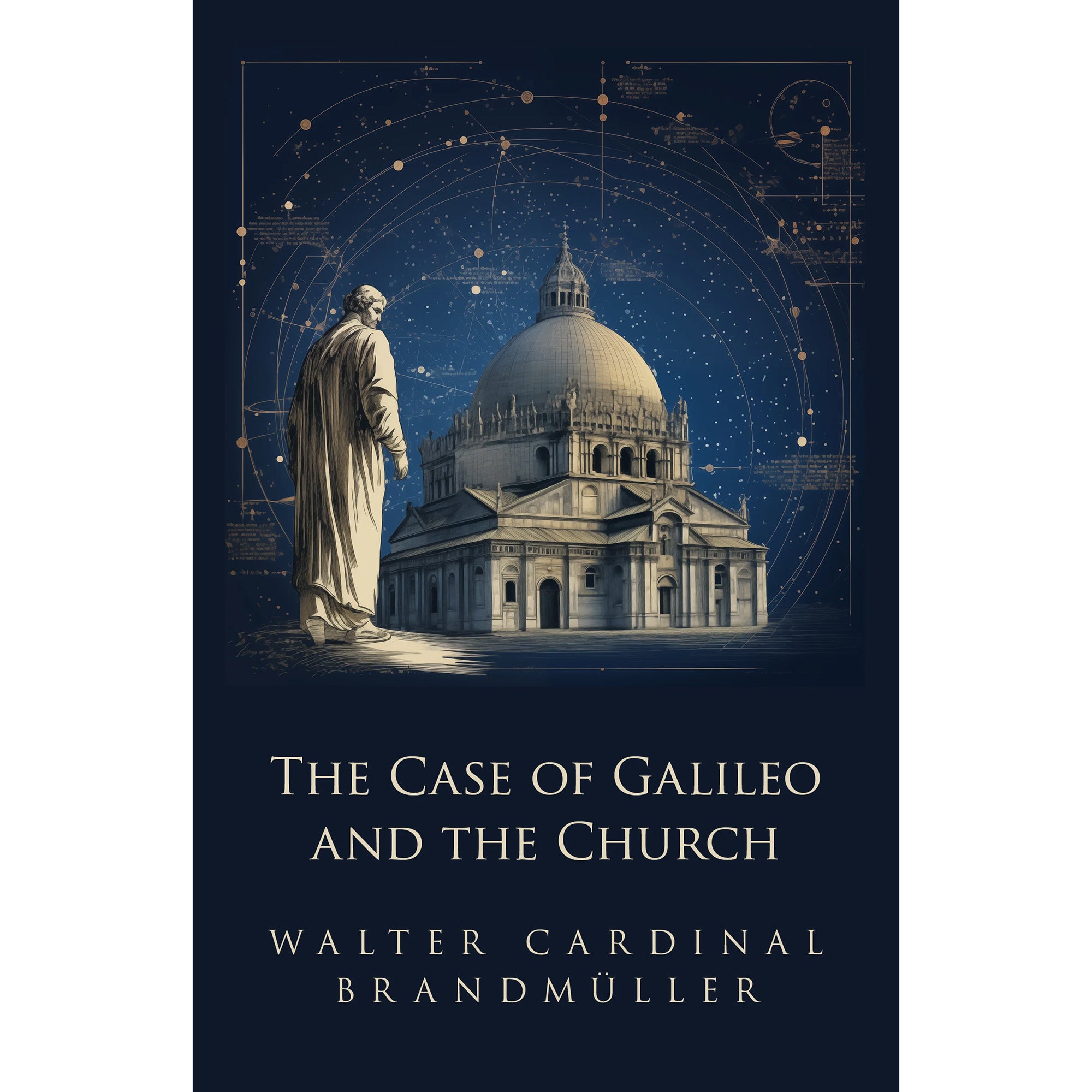 The Case of Galileo & the Church | The Catholic Company®