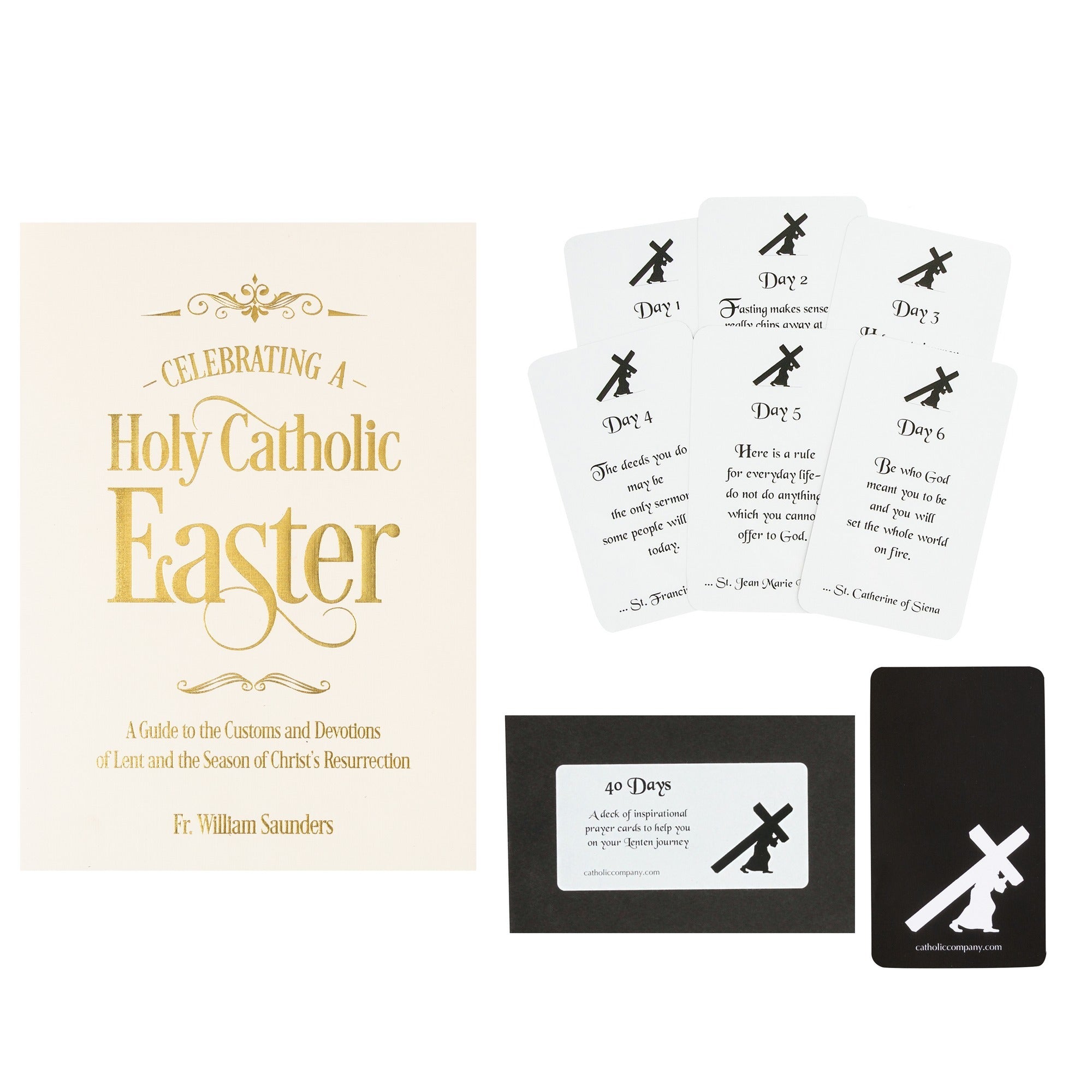 Celebrating A Holy Catholic Easter: A Guide To The Customs And Devotio
