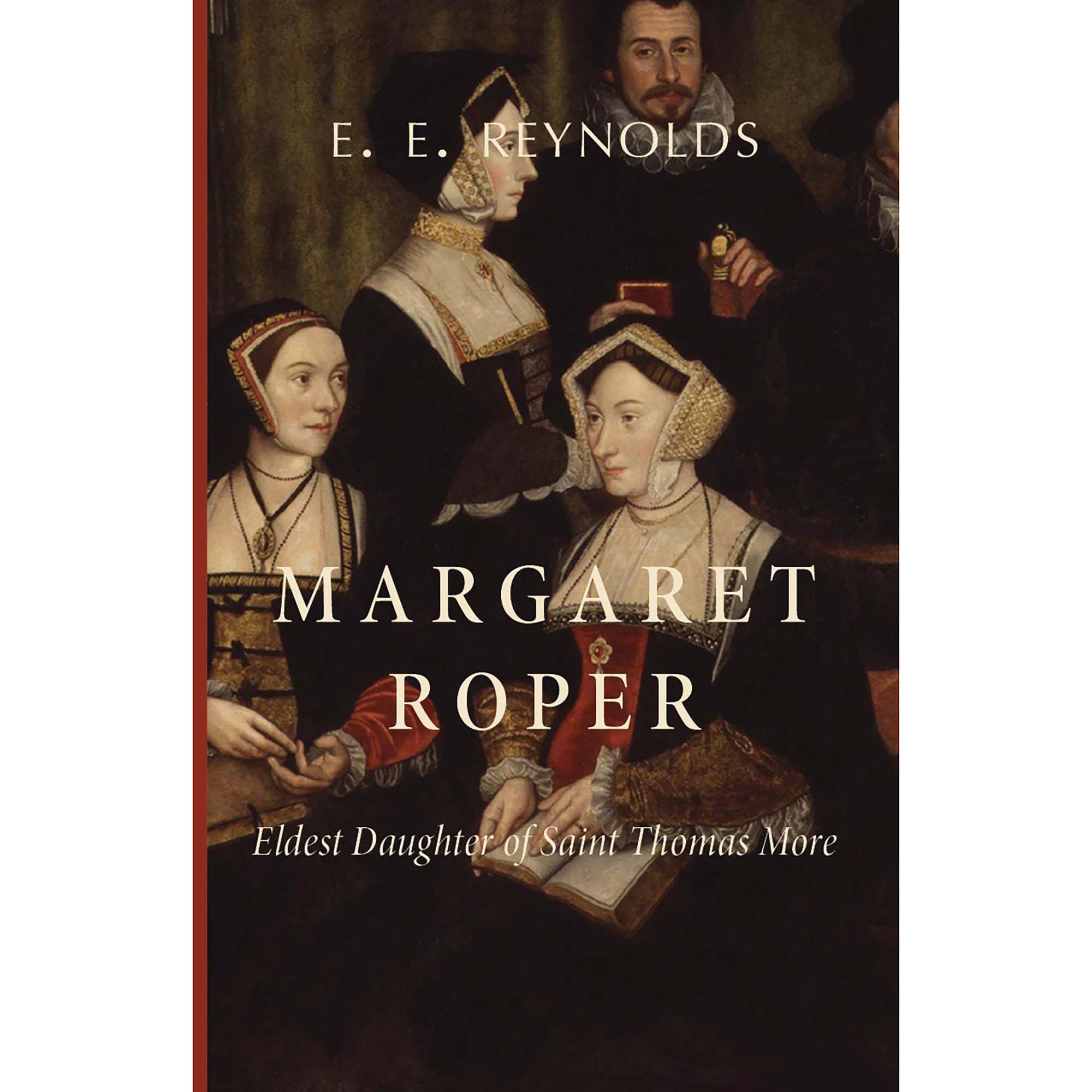 Margaret Roper: Eldest Daughter of St. Thomas More | The Catholic Company®