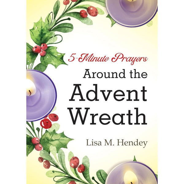 5-Minute Prayers Around the Advent Wreath | The Catholic Company®