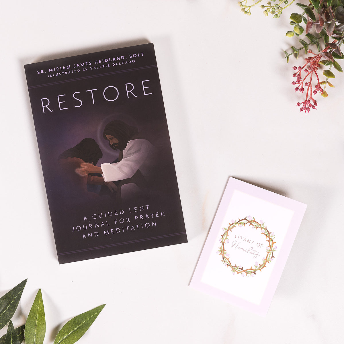 Restore: A Guided Lent Journal for Prayer and Meditation & Litany of H