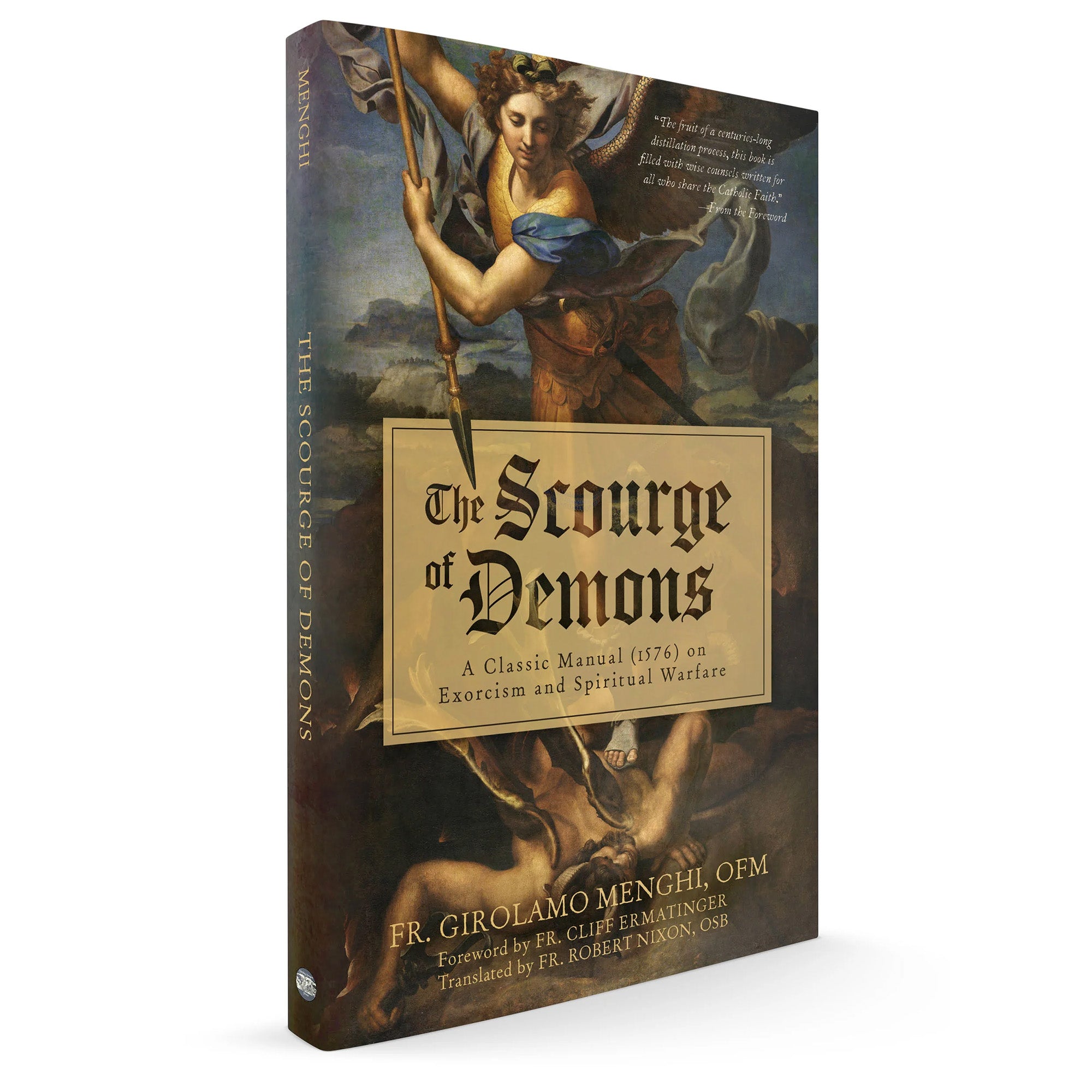 The Scourge of Demons: A Classic Manual on Exorcism and Spiritual Warf