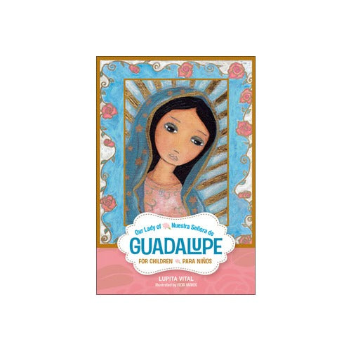 Our Lady of Guadalupe for Children (Bilingual) | The Catholic Company®
