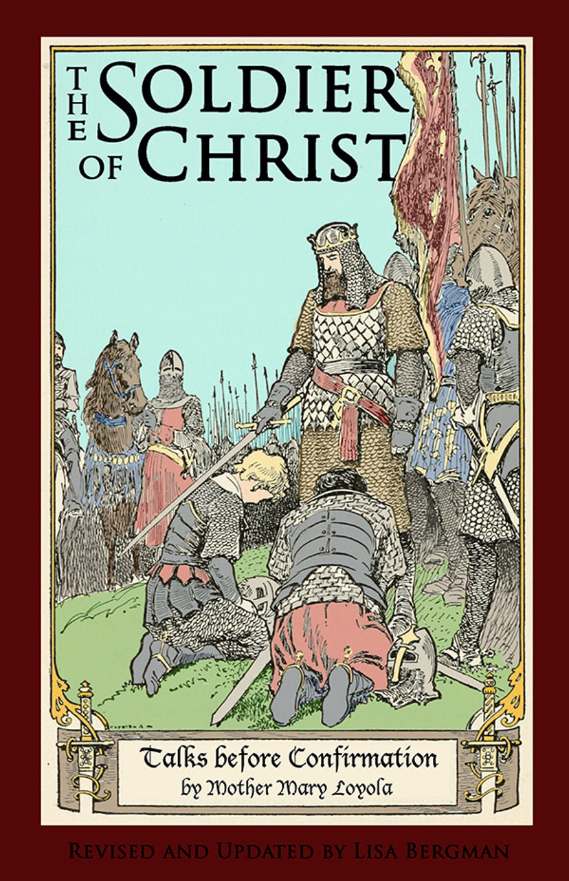 The Soldier of Christ: Talks Before Confirmation | The Catholic Company®