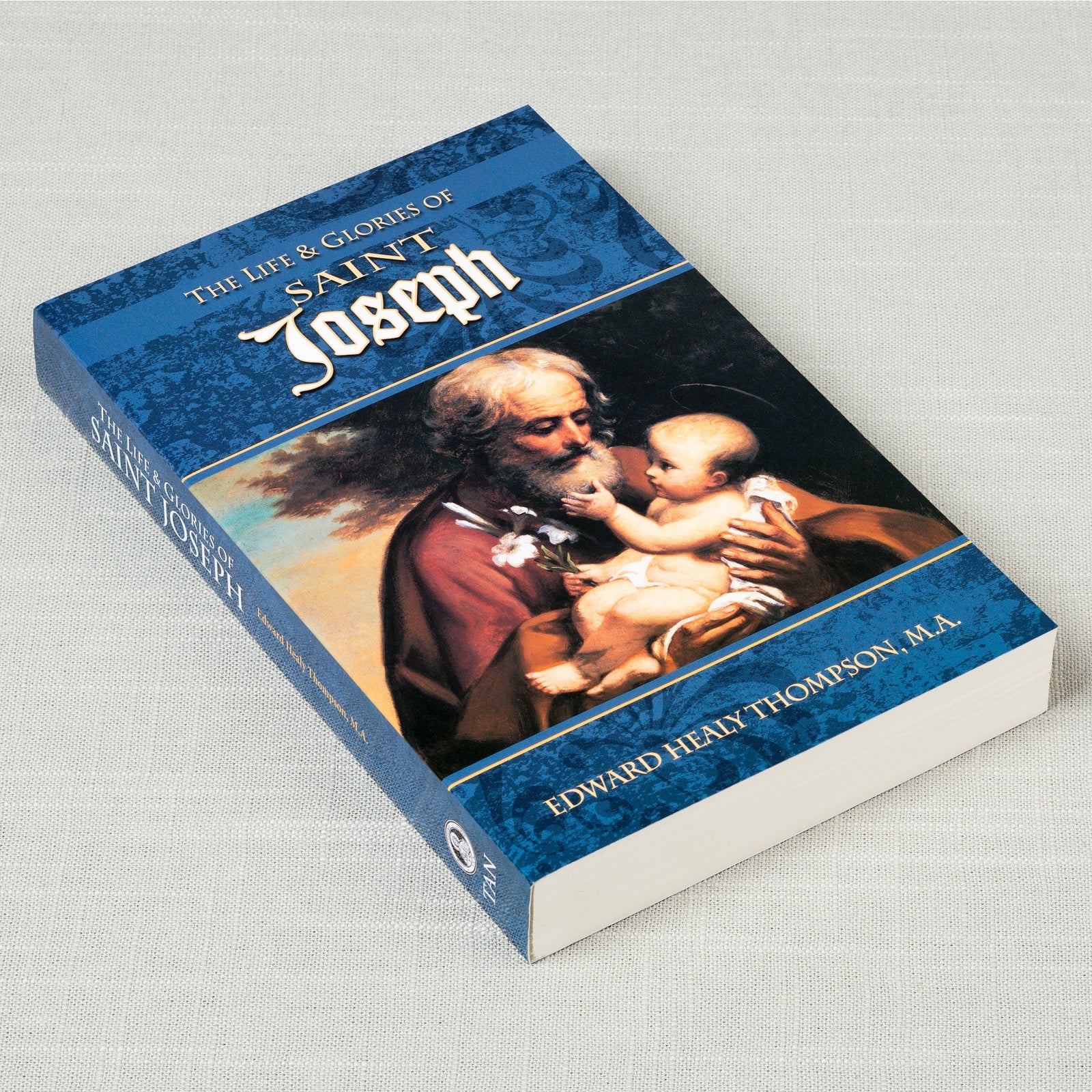 The Life and Glories of Saint Joseph | The Catholic Company®