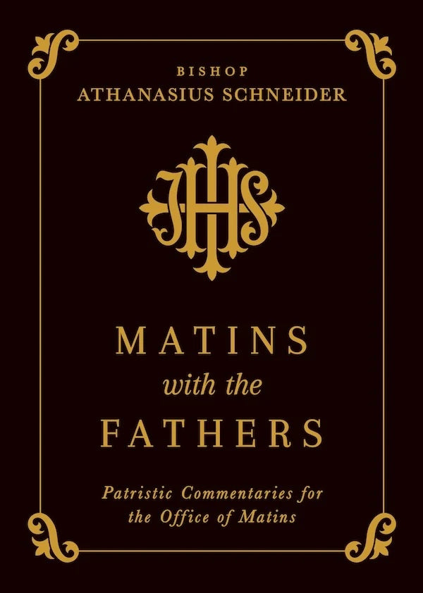Matins with the Fathers: Patristic Commentaries for the Office of Mati