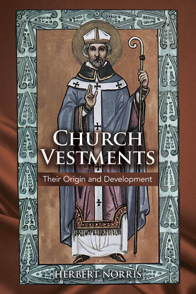 Church Vestments: Their Origin and Development | The Catholic Company®