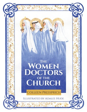 The Women Doctors of the Church | The Catholic Company®