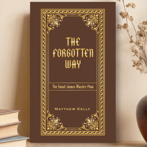 The Forgotten Way: The Saint James Master Plan | The Catholic Company®