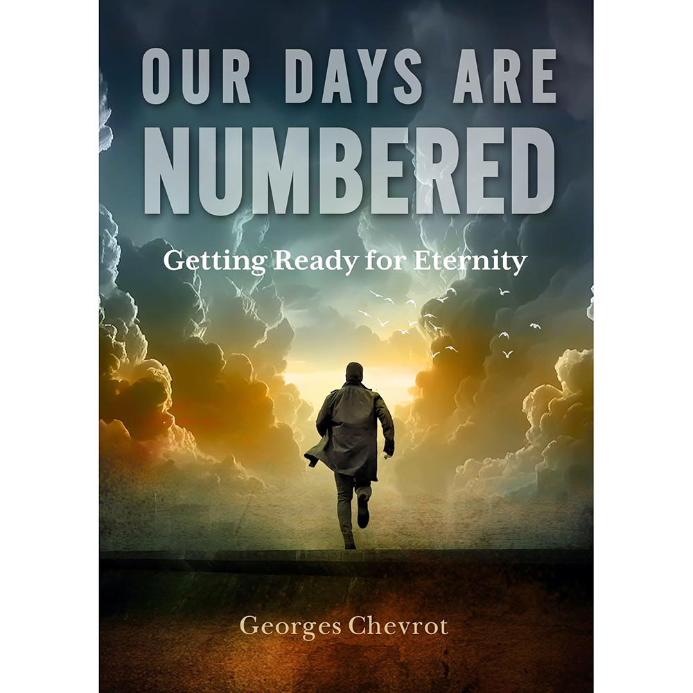 Our Days are Numbered: Getting Ready for Eternity | The Catholic Company®