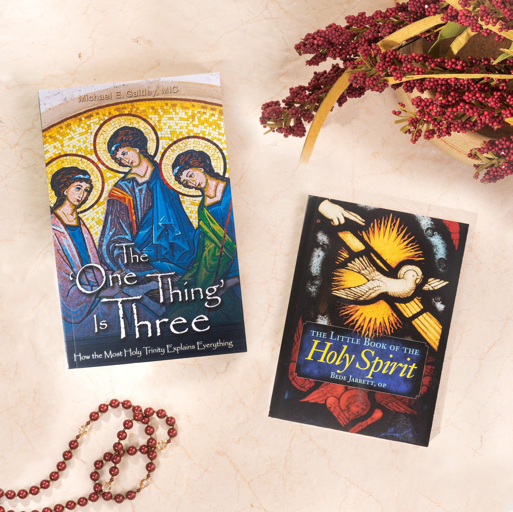 The One Thing is Three: How the Most Holy Trinity Explains Everything